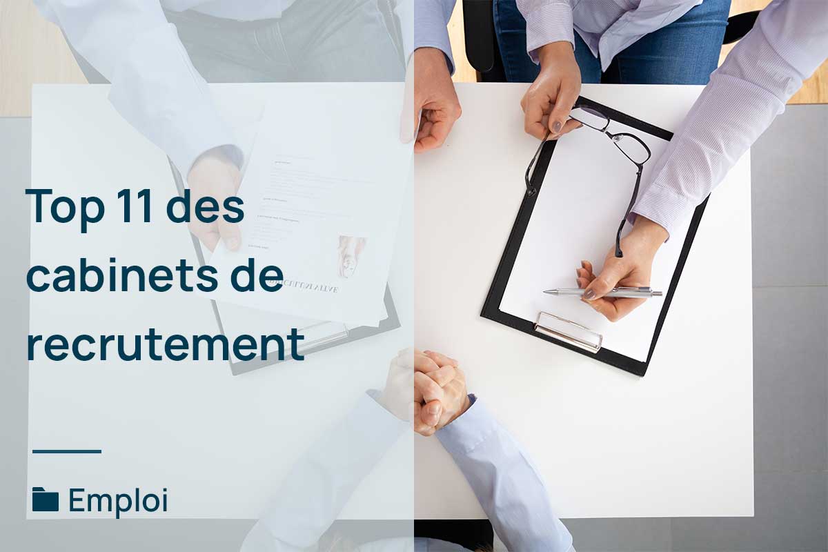 TOP 11 Des Cabinets De Recrutement Sp cialis s Dans Le Secteur