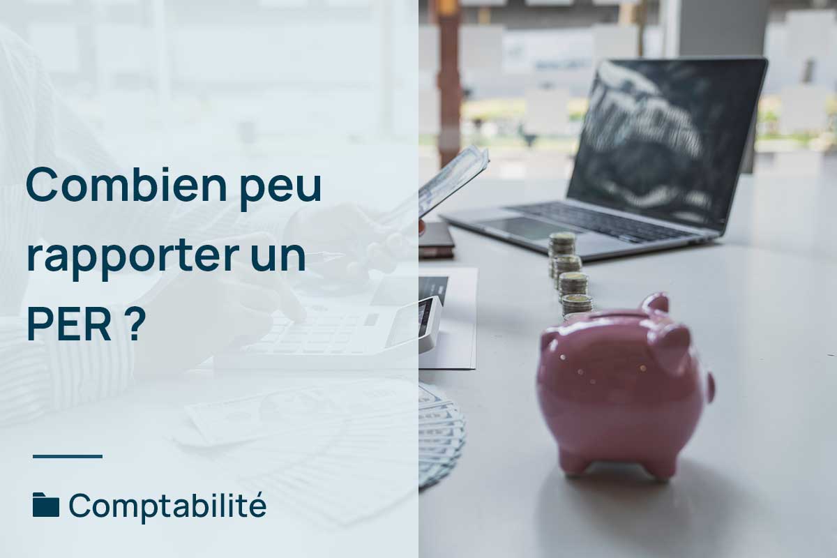 Combien peu rapporter un Plan Epargne Retraite ? - L'agence E-COM